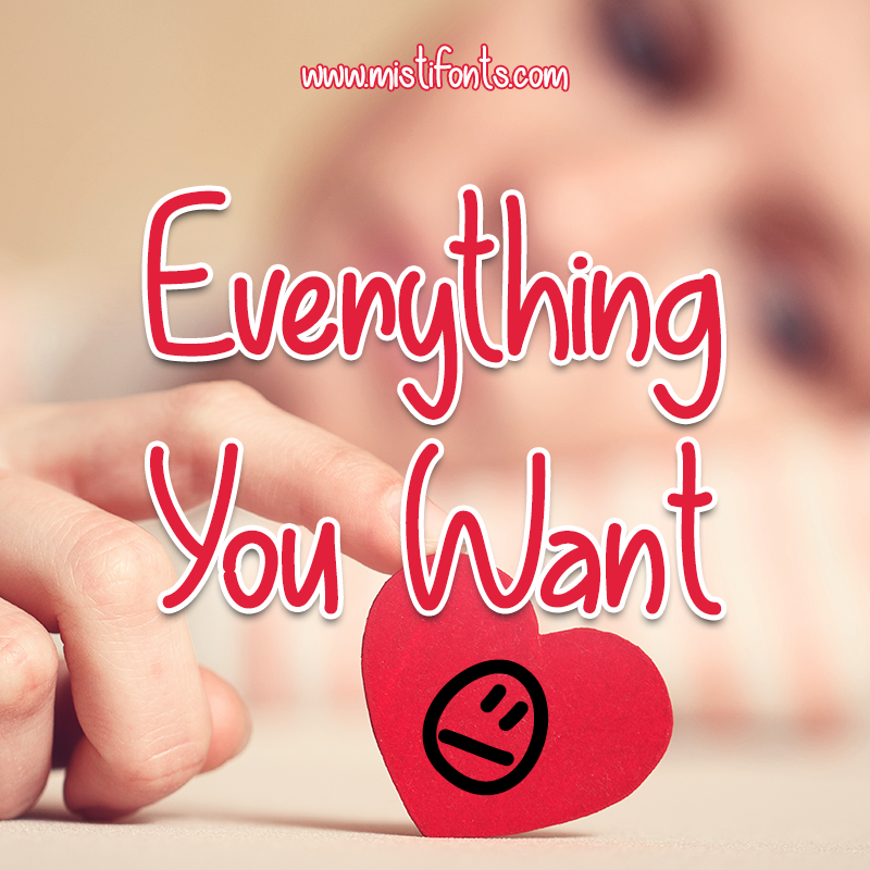 Everything You Want