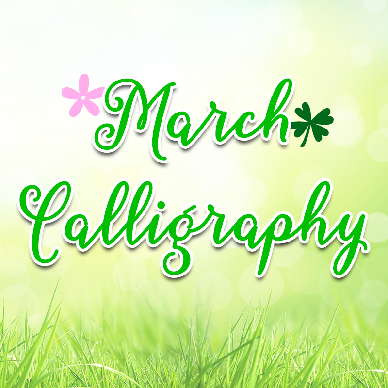 March Calligraphy
